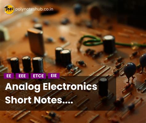 Analog Electronics Short Notes Pdf Part 4 New Topic