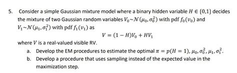 Consider A Simple Gaussian Mixture Model Where A Chegg