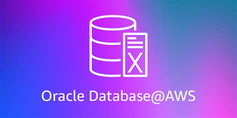 正式推出 oracle database aws，旨在简化 oracle exadata 向 aws 的迁移过程 亚马逊aws官方博客