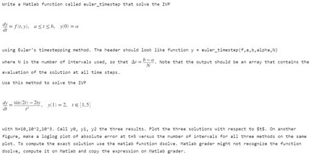 solved write a matlab function called euler timestep that