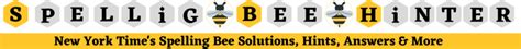 Todays Nyt Spelling Bee Answers And Solutions Sb Hinter