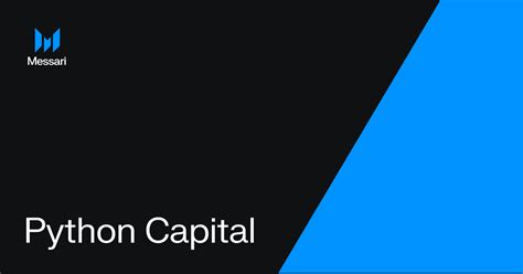 Python Capital Price Research News And Fundraising Messari