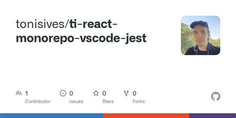 GitHub Tonisives Ti React Monorepo Vscode Jest