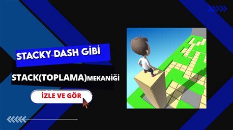 Unity Hyper Casual Stack Mekaniği Toplama Mekaniği Nasıl Yapılır Youtube