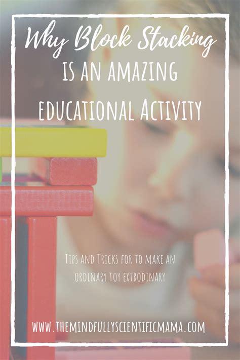 Block Stacking THE MINDFULLY SCIENTIFIC MAMA