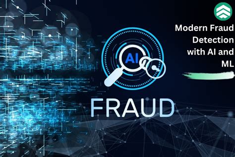 Ai And Ml For Fraud Detection A Deep Dive Into Modern Solutions