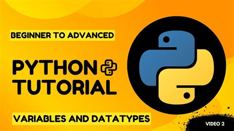 2 Variables And Datatypes Python Tutorial For Beginner To Advanced