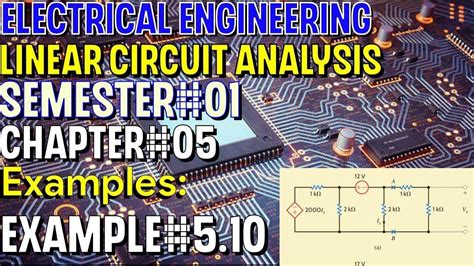 Linear Circuit Analysis Chapter05 Example510 Basic Engineering
