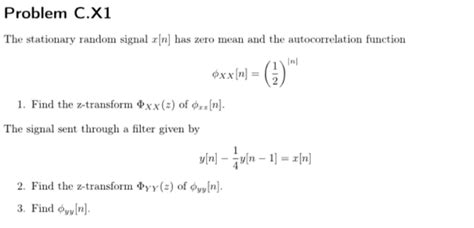 Solved Problem Cx1 The Stationary Random Signal N Has