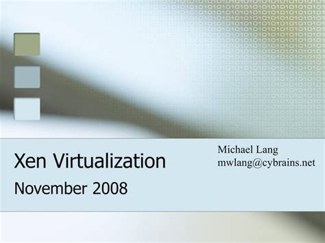 Xen Virtualization 2008 PPT