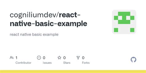 GitHub Cogniliumdev React Native Basic Example React Native Basic
