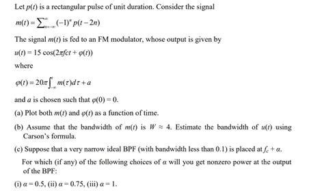 Let P T Is A Rectangular Pulse Of Unit Duration