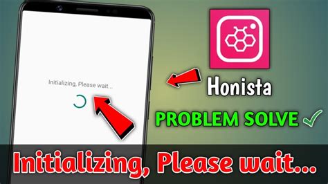 Initializing Please Wait How To Solve Honista Initializing
