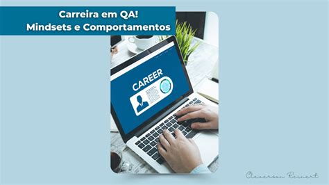 Carreira Em Qa Por Onde Devo Começar Parte 2