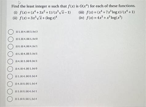 Solved Find The Least Integer N Such That F X Is O Xn For Chegg Com