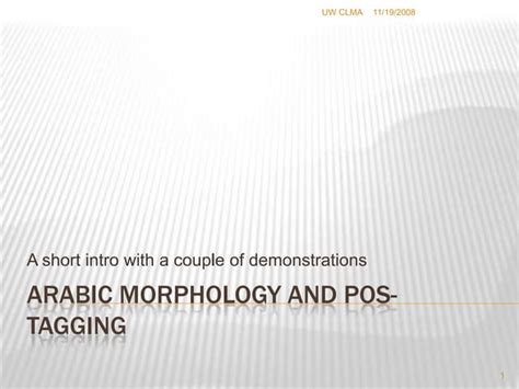 Arabic Morphology And Pos Tagging Ppt