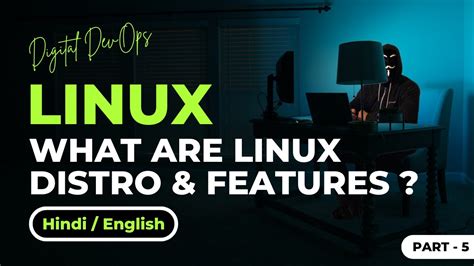 Best Linux Distro And Features Hindi Unix Ubunu Kernal Youtube