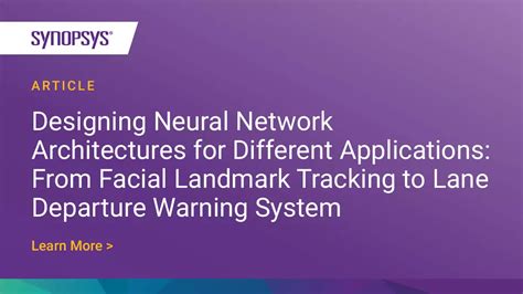 Neural Network Design For Diverse Apps Synopsys Ip