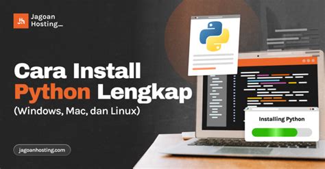 Cara Install Python Lengkap Windows Mac Dan Linux
