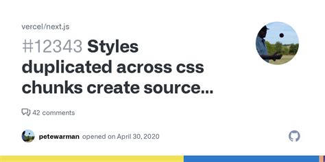styles duplicated across css chunks create source order issues · issue