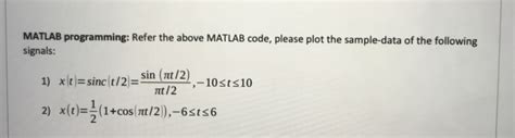 Solved Matlab Programming Refer The Above Matlab Code