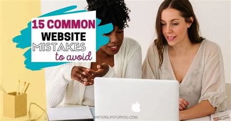 15 Common Website Mistakes To Avoid When Creating A New Website Writer S Life For You