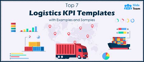 Top Logistics KPI Templates With Examples And Samples