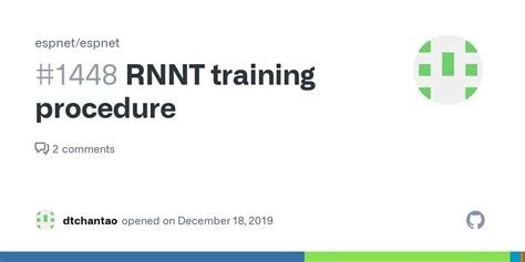 rnnt training procedure · issue 1448 · espnet espnet · github