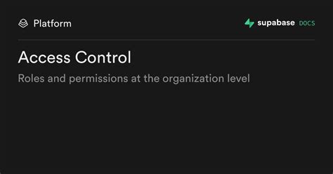 Access Control Supabase Docs Access Control Supabase Docs