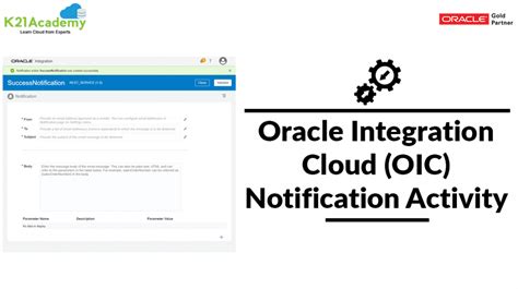 Oracle Integration Cloud Oic Notification Activity Oracle Trainings