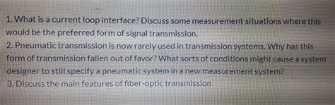 Solved 1 What Is A Current Loop Interface Discuss Some