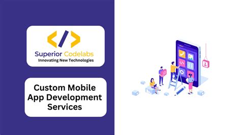 Custom Mobile App Development Services