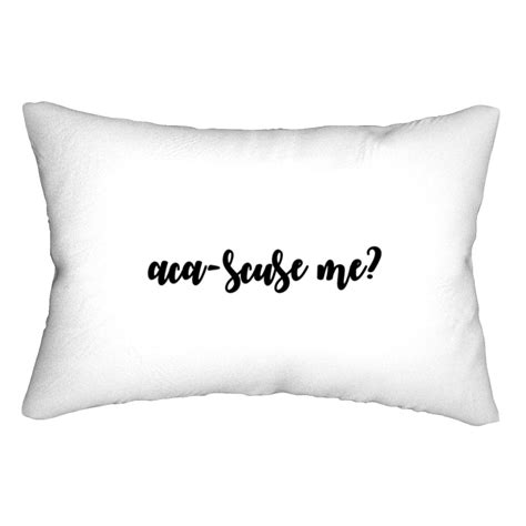 Aca Scuse Me Aca Scuse Me Aca Scuse Me Lumbar Pillows Sold By