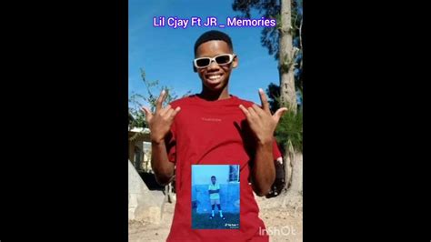 Lil Cjay 762 Ft Jr Memories Youtube