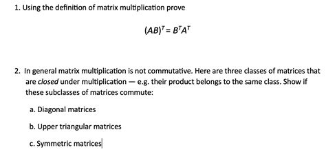 Solved Using The Definition Of Matrix Multiplication