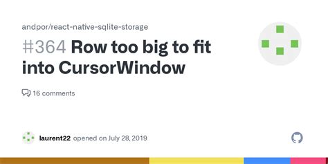 Row Too Big To Fit Into CursorWindow Issue 364 Andpor React Native