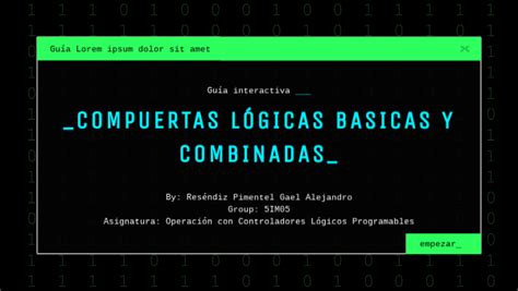 Compuertas Lógicas Básicas Y Combinadas Genially