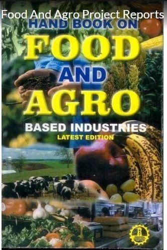1 Day Agro Based And Food Processing Industries Project Report