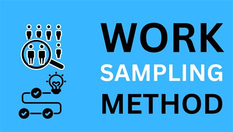 Work Sampling Method Wsm Smarter Insights For Better Results