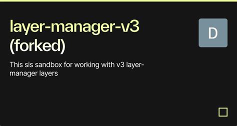 Layer Manager V3 Forked Codesandbox