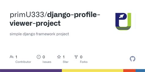 Github Primu Django Profile Viewer Project Simple Django Framework Project