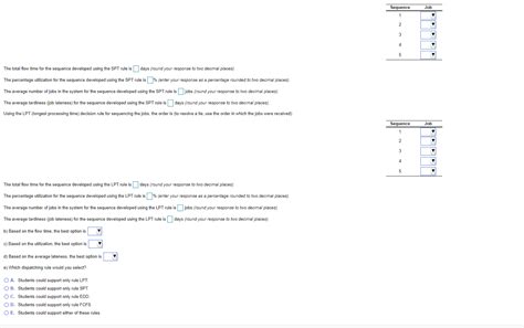 sequence job 1 2 7 3 4 5 the total flow time for the