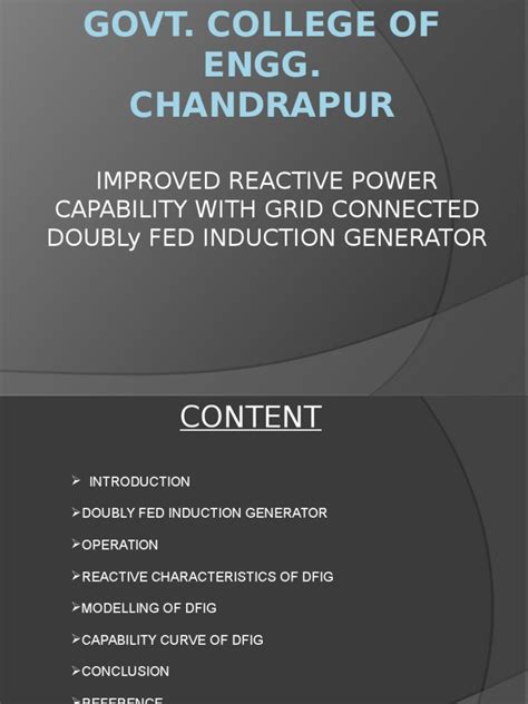 Improved Reactive Power Capability With Grid Connected Doubly Fed