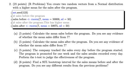 Solved 2 21 Points R Problems You Create Two Random Chegg Com