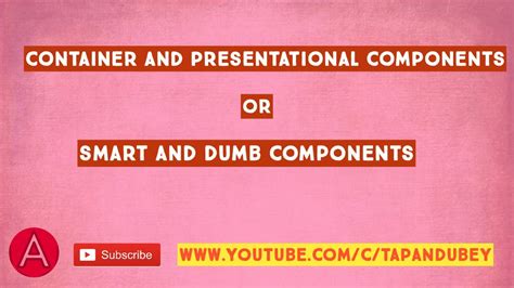 Angular Container And Presentational Components Pattern Youtube