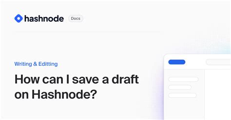 How Can I Save A Draft On Hashnode