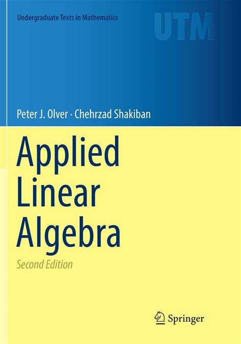 Buy Applied Linear Algebra Undergraduate Texts In Mathematics Book