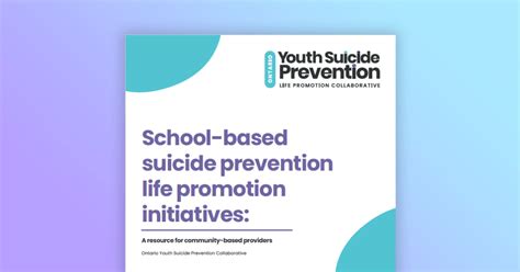 School Based Suicide Prevention Life Promotion Initiatives Resources For Community Based