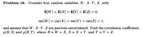 Solved Problem Consider Four Random Variables W X Y Chegg