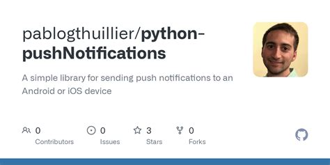 Github Pablogthuillierpython Pushnotifications A Simple Library For